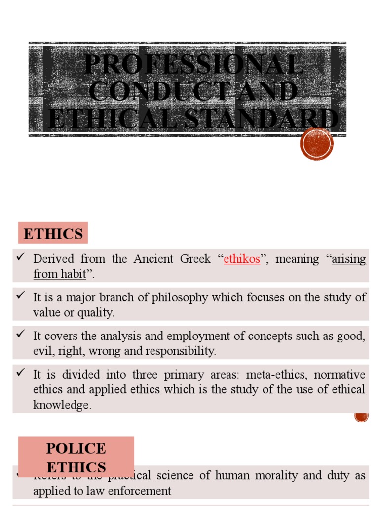Professional Conduct and Ethical Standard | PDF | Virtue | Police