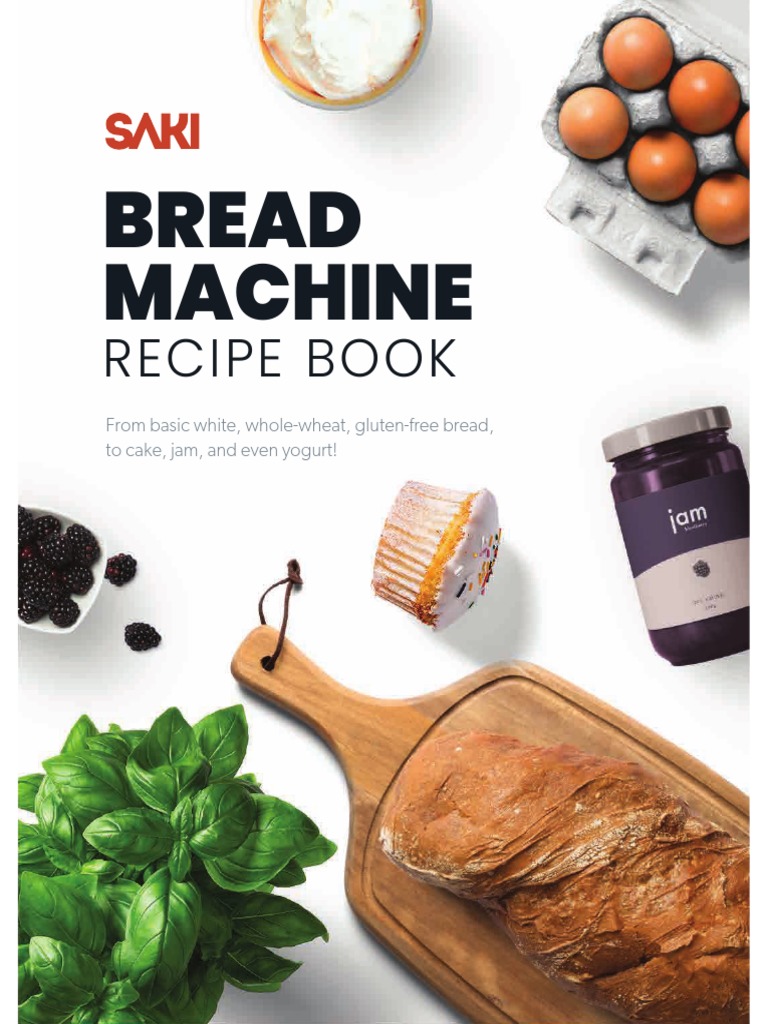 SAKI Bread Machine RecipeBook v1615695554937 | PDF | Breads | Cakes