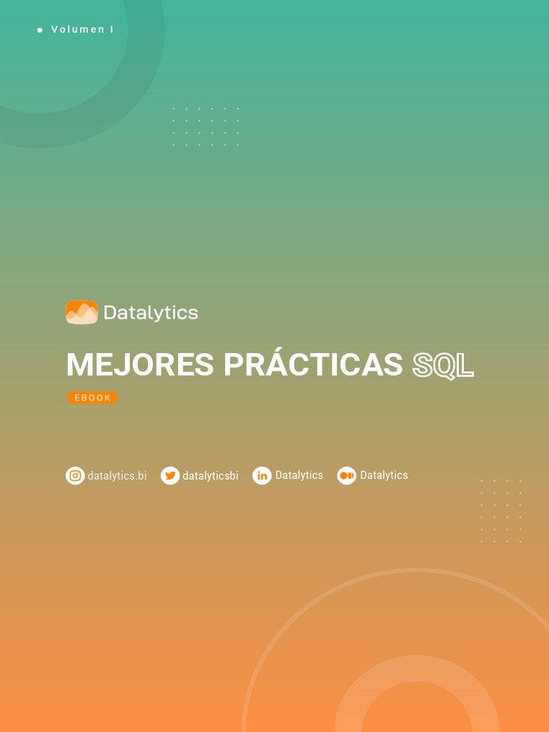 Datalytics Ebook Mejores Practicas SQL | PDF | SQL | Bases de datos