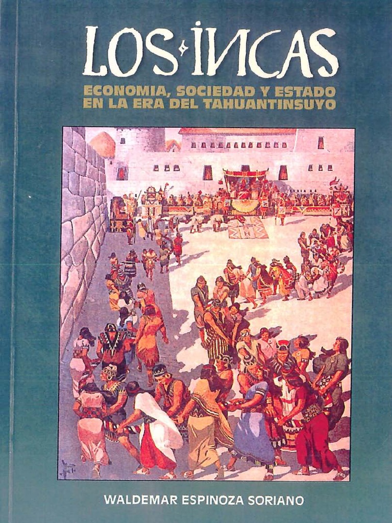 Los Incas Valdemar Espinoza Soriano | PDF