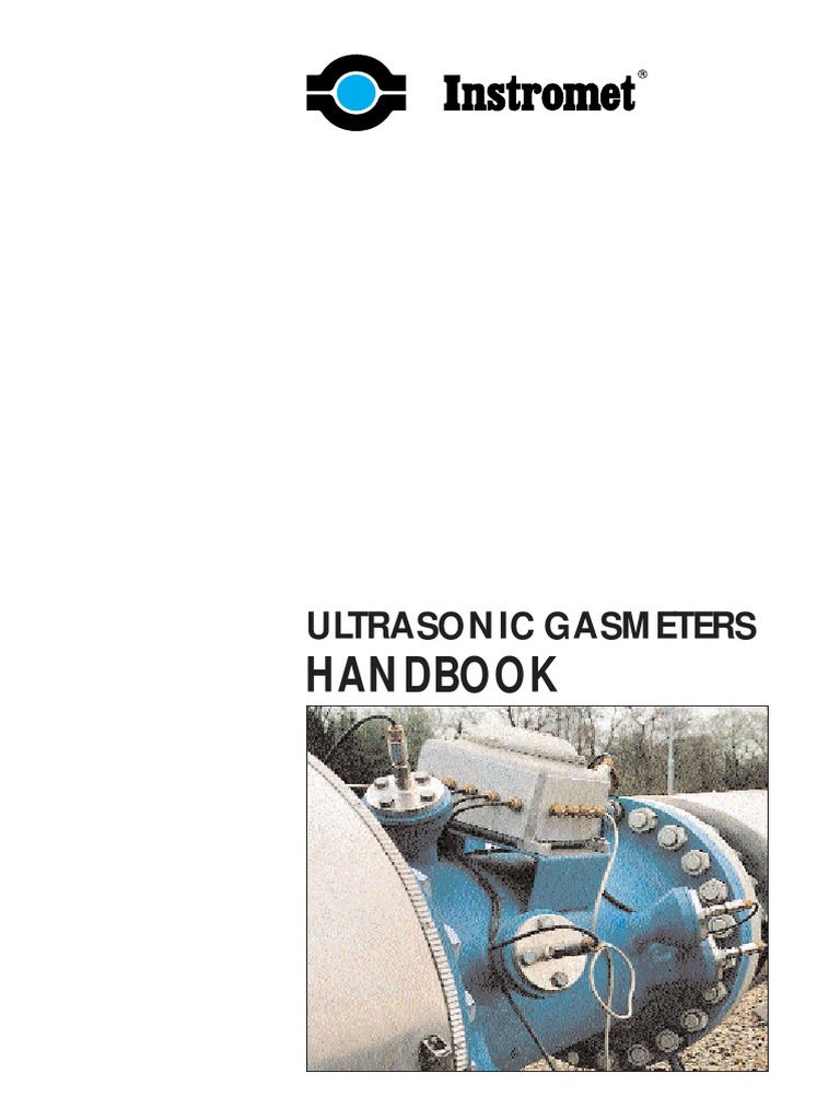 Instromet Ultrasonic Gas Meter Handbook | PDF | Vortices | Flow Measurement
