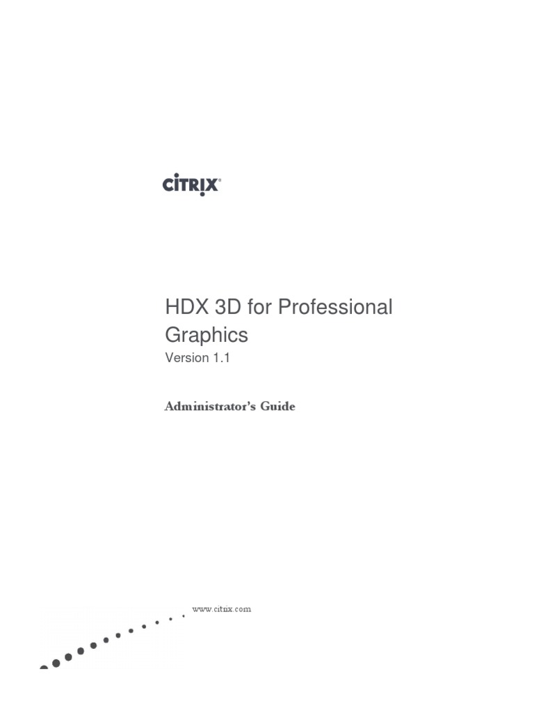HDX 3D Pro Graphics 1.1 - Administrator's Guide 0070 | PDF | Graphics ...