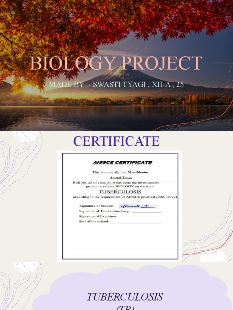 Biology Project: Made By:-Swasti Tyagi, Xii-A, 25 | PDF | Tuberculosis ...