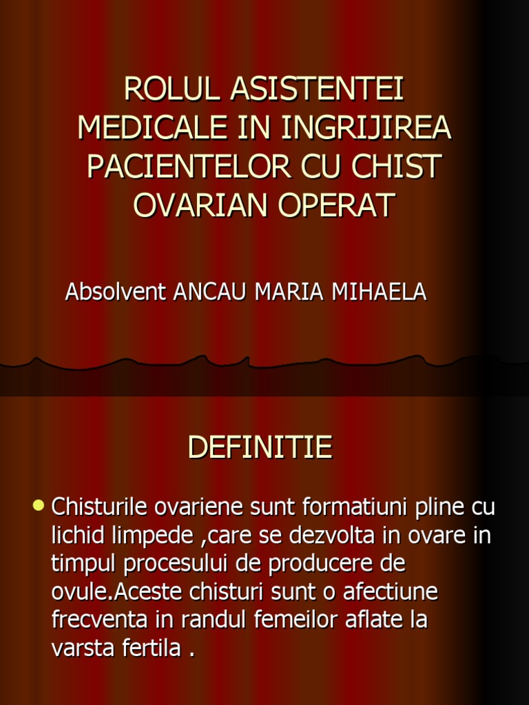 Ancau Rolul Asistentei Medicale in Ingrijirea Pacientelor Cu Chist | PDF