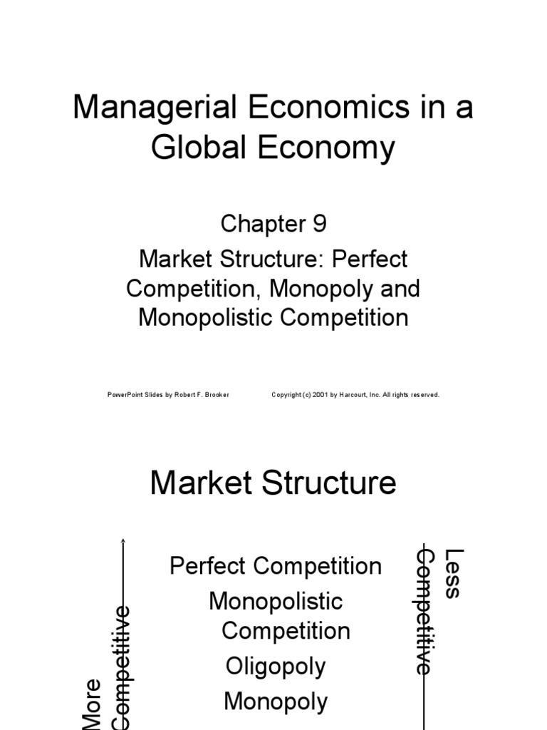 Managerial Economics in A Global Economy: Market Structure: Perfect ...