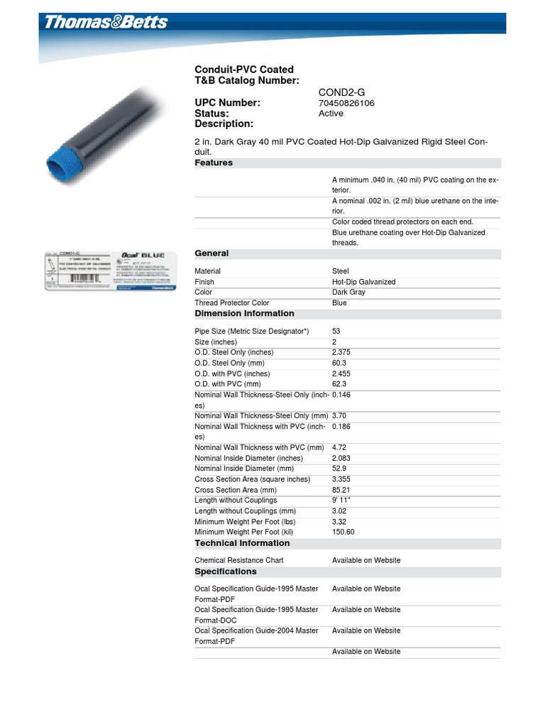Conduit-PVC Coated T&B Catalog Number: UPC Number: Status: Description ...