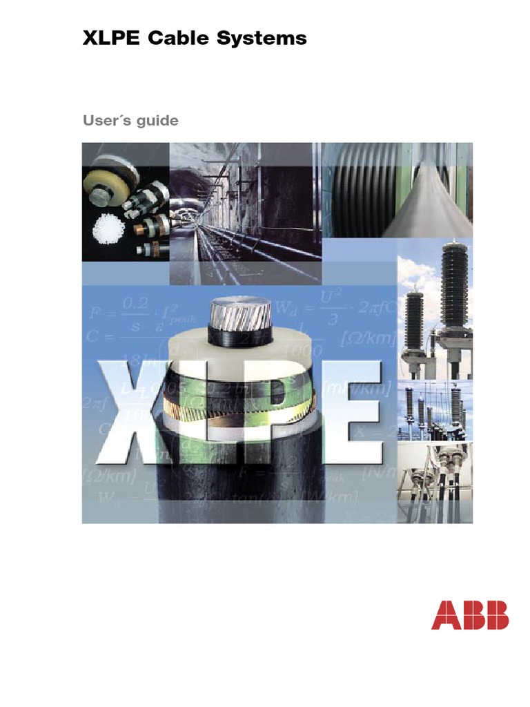 Guide to XLPE Cable Systems: Design, Installation, Testing, Standards ...