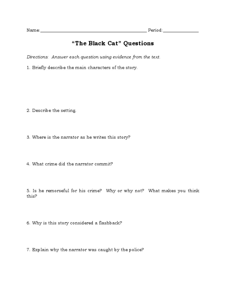 "The Black Cat" Questions: Directions: Answer Each Question Using ...