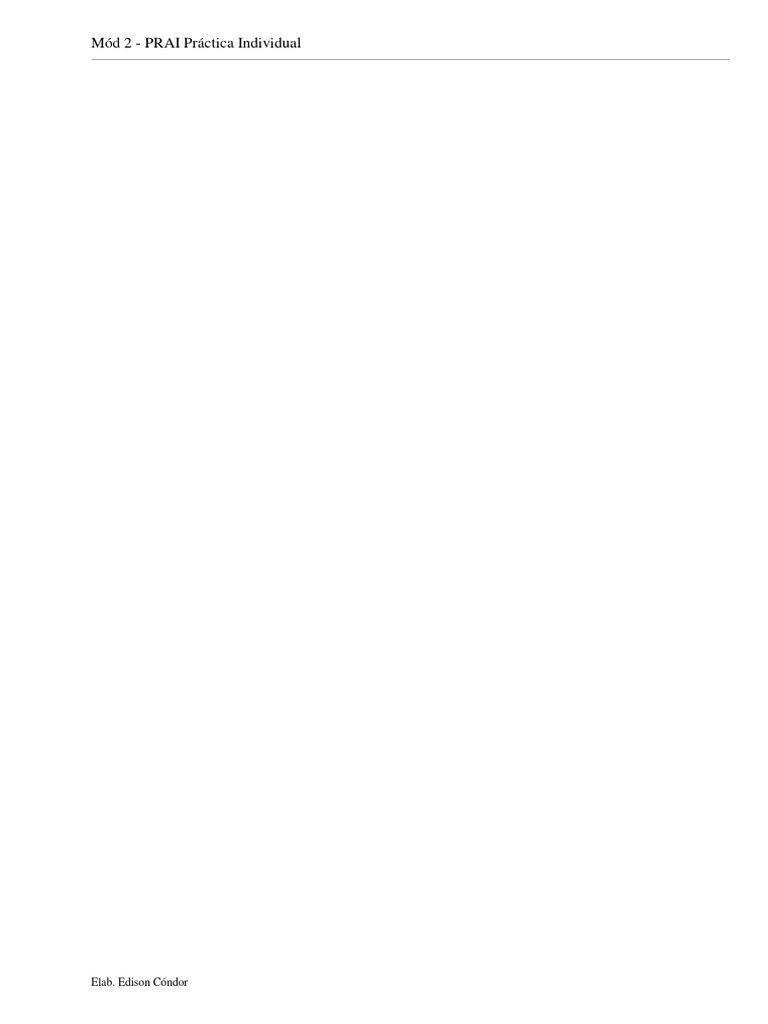 Mod 2 PRAI Practica Individual Edison Condor | PDF | Seguridad de información | La seguridad ...