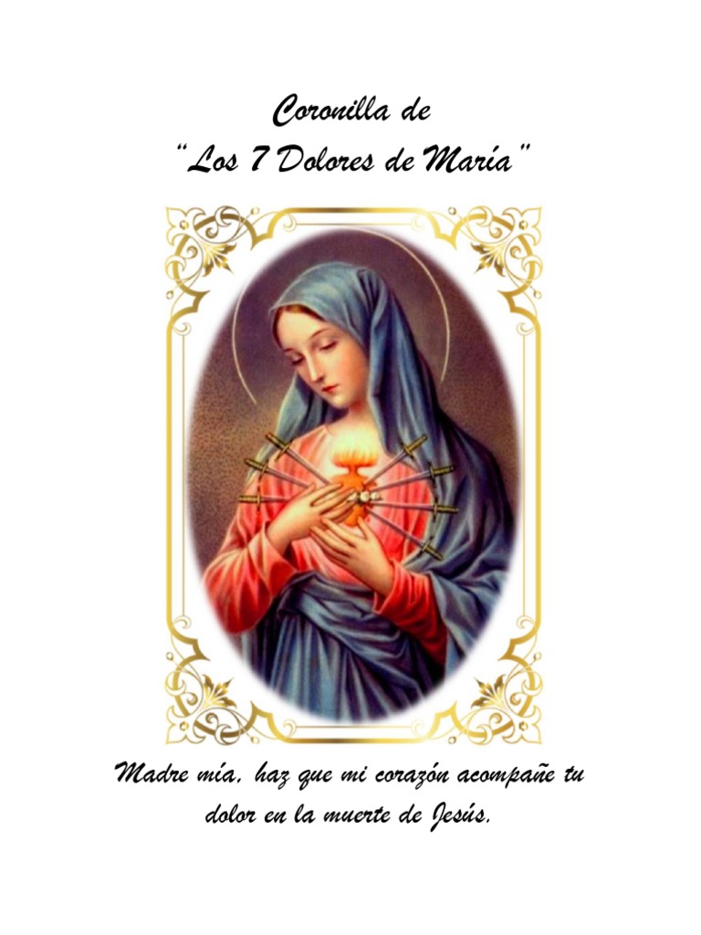Coronilla De Los 7 Dolores De Maria 200913 Ver Extendida Pdf María