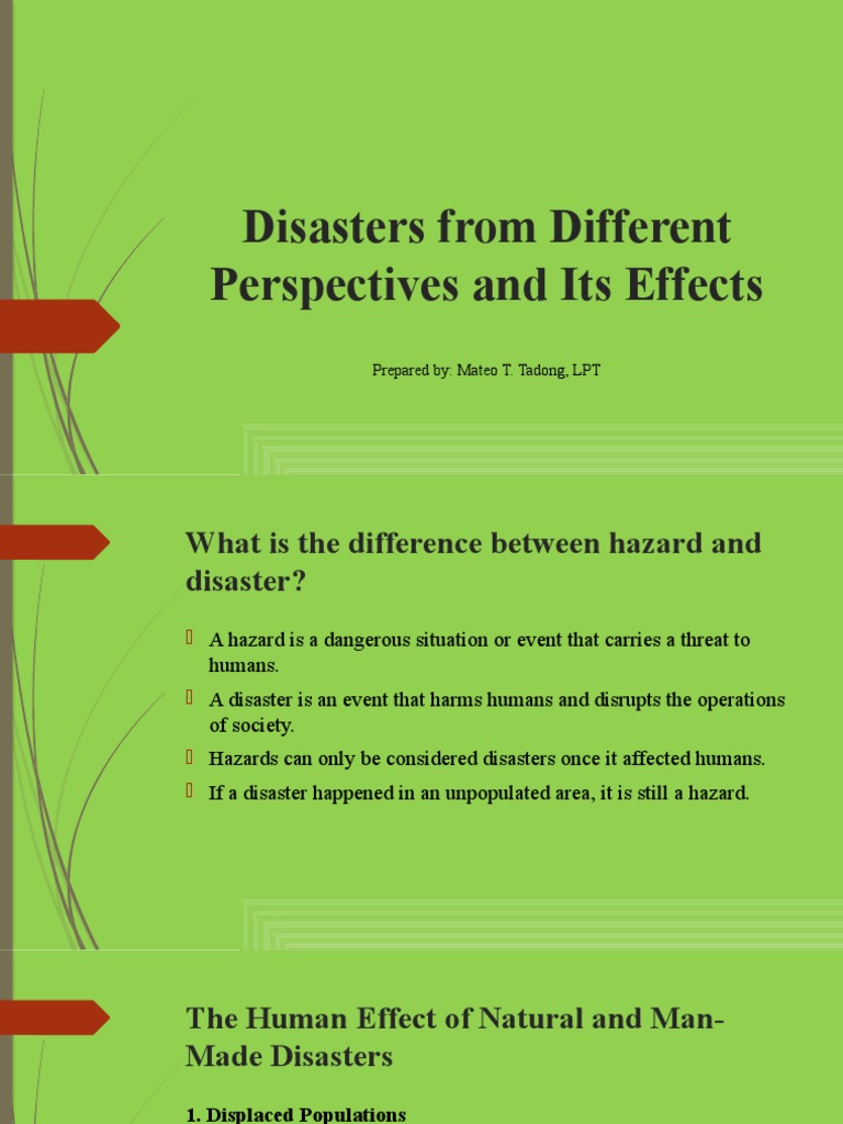 Disasters From Different Perspectives and Its Effects: Prepared By ...