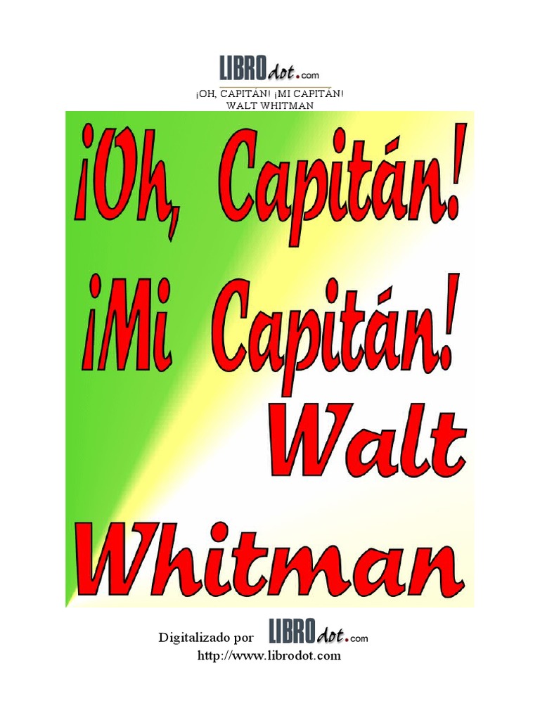 Oh Capitan Mi Capitan by Whitman Walt | PDF | Walt Whitman | Amor