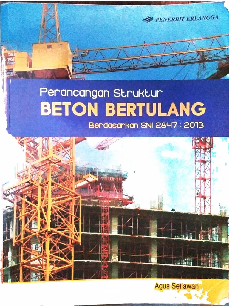 Perancangan Struktur BETON BERTULANG - Agus Setiawan | PDF