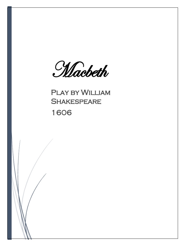 Macbeth: Play by William Shakespeare 1606 | PDF | Macbeth