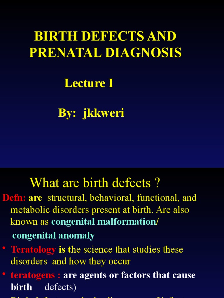 Lecture 5 Birth Defects | PDF | Epidemiology | Animal Diseases