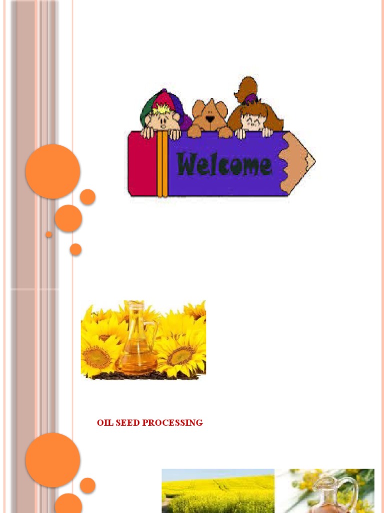 Oil Seed Processing | PDF | Vegetable Oil | Fatty Acid