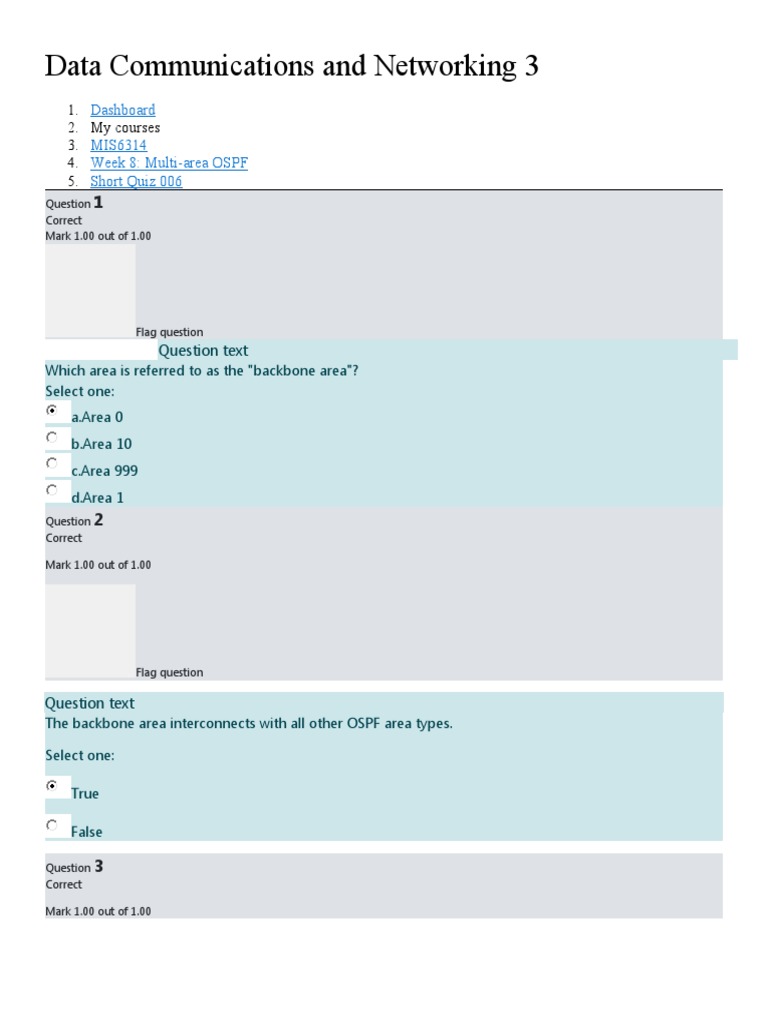Data Communications and Networking 3: Dashboard MIS6314 Week 8: Multi-Area OSPF Short Quiz 006 ...