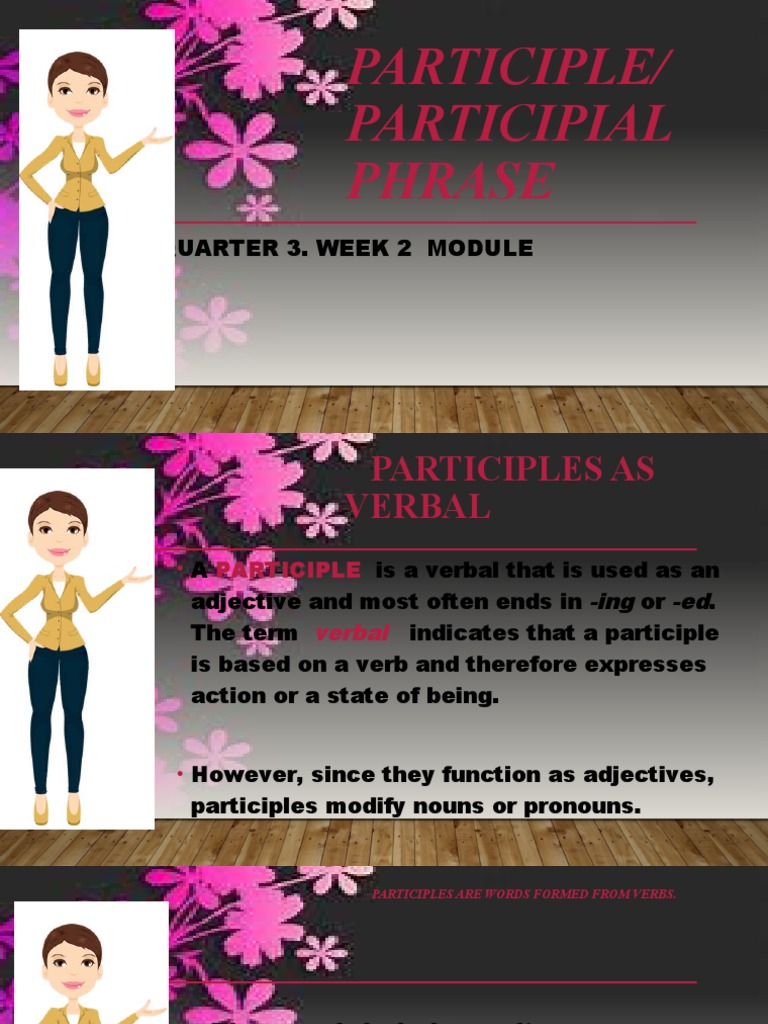 Participles and Participial Phrases Explained | PDF | Adjective | Verb