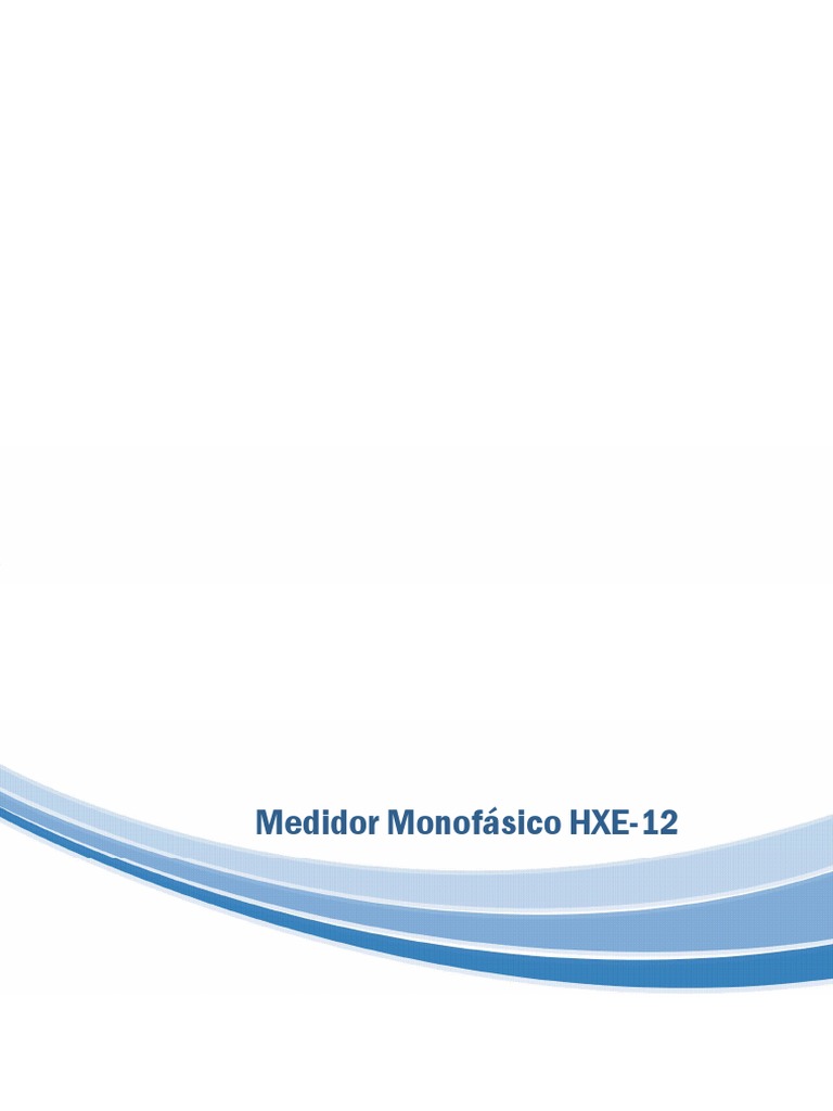 Medidor Monofásico HXE-12 | PDF | Pantalla de cristal líquido | Diodo ...