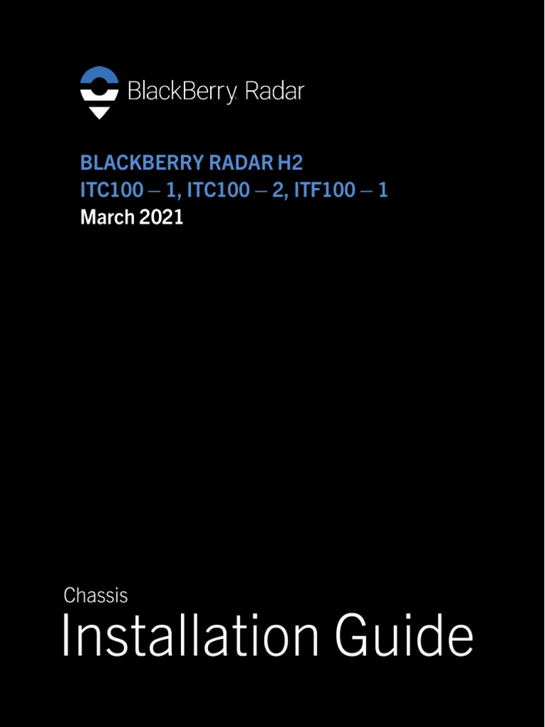 BlackBerry Radar H2 Installation Guide Chassis | PDF