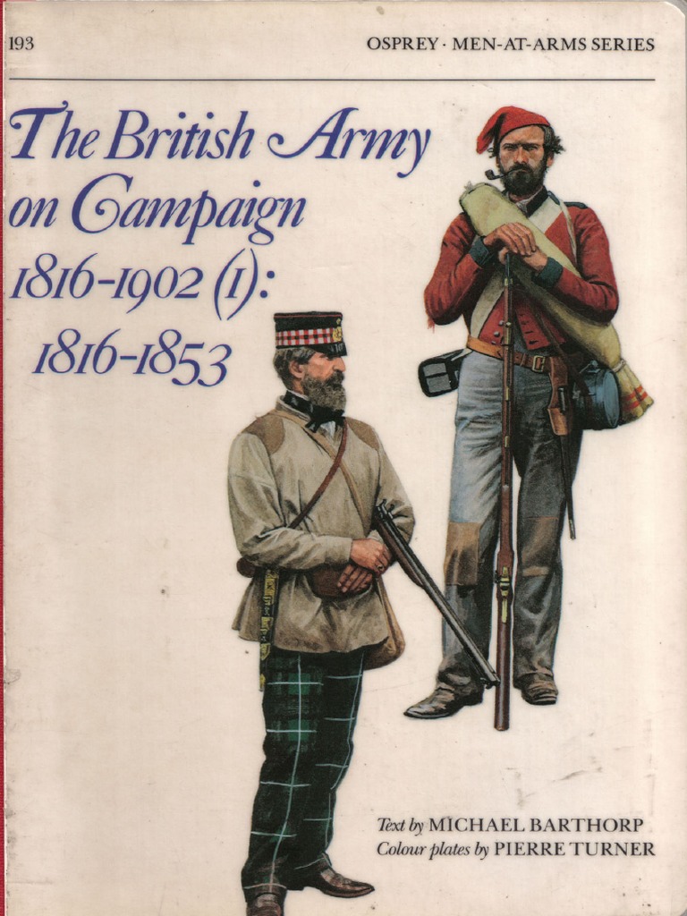 Osprey - MAA193 - The British Army On Campaign 1816-1902 (1) 1816-1853 ...