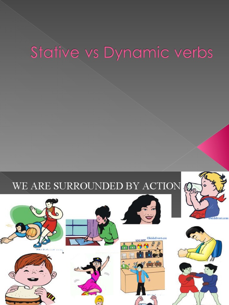 Stative Vs Dynamic Verbs | PDF