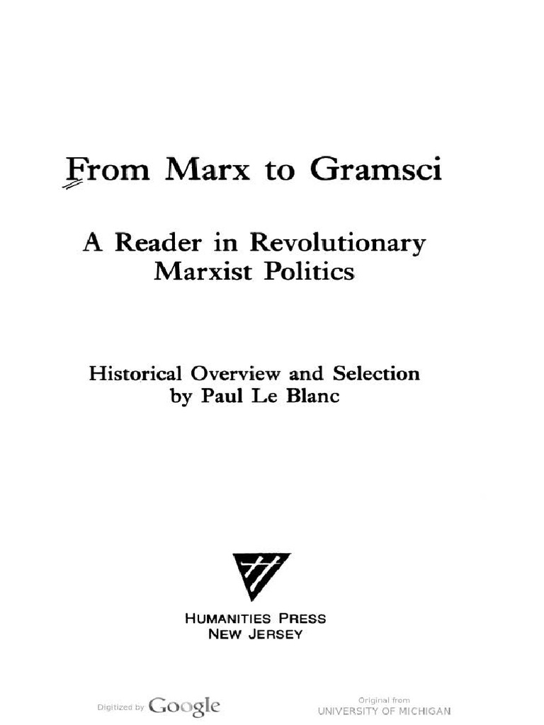 From Marx To Gramsci A Reader in Revolutionary Marxist Politics by Paul ...
