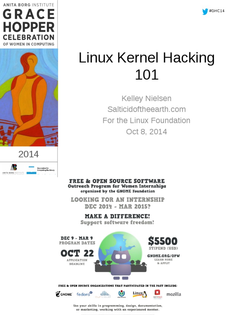 Linux Kernel Hacking 101: Kelley Nielsen For The Linux Foundation Oct 8 ...