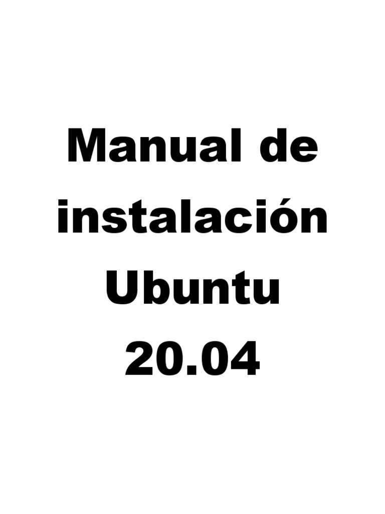 Manual de Instalación Ubuntu 20 | Descargar gratis PDF | Archivo de ...