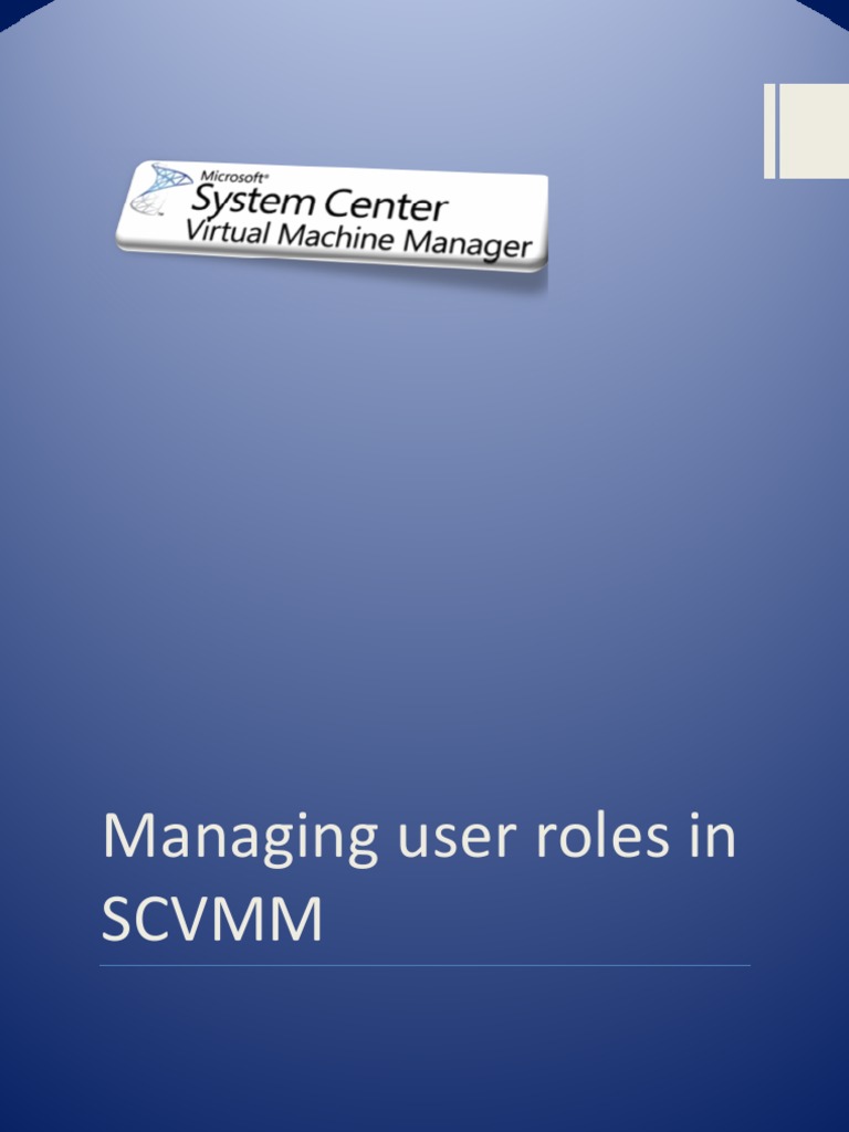 Managing User Roles in SCVMM | PDF | Backup | Command Line Interface