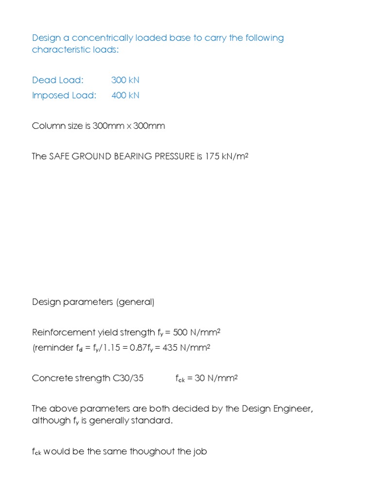 Design A Concentrically Loaded Base To Carry The Following ...