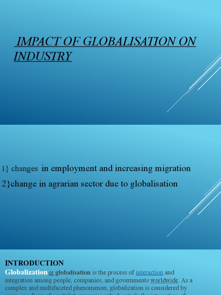 Impact of Globalisation On Industry | PDF | Globalization | Human Migration