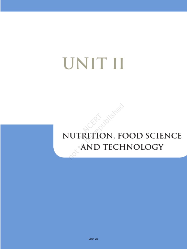 Unit Ii: Nutrition, Food Science and Technology | PDF | Dietitian | Foods