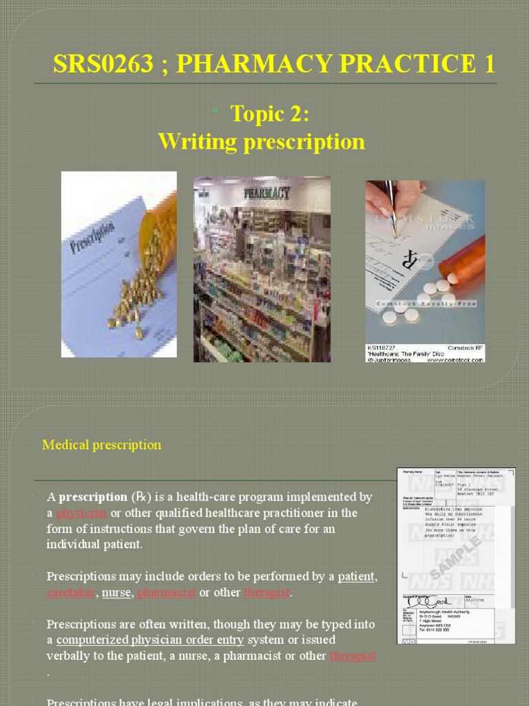 Srs0263 Pharmacy Practice 1: Topic 2: Writing Prescription | PDF ...