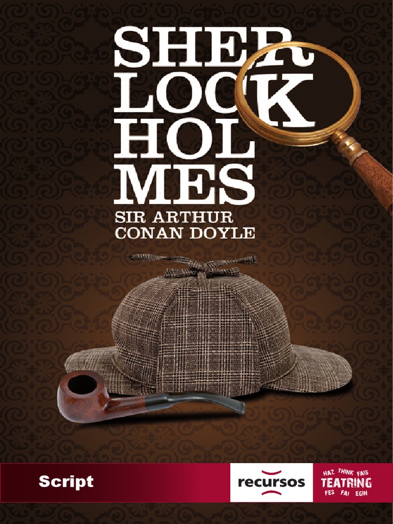 Sherlock Holmes Script | PDF | Dr. Watson | The Hound Of The Baskervilles