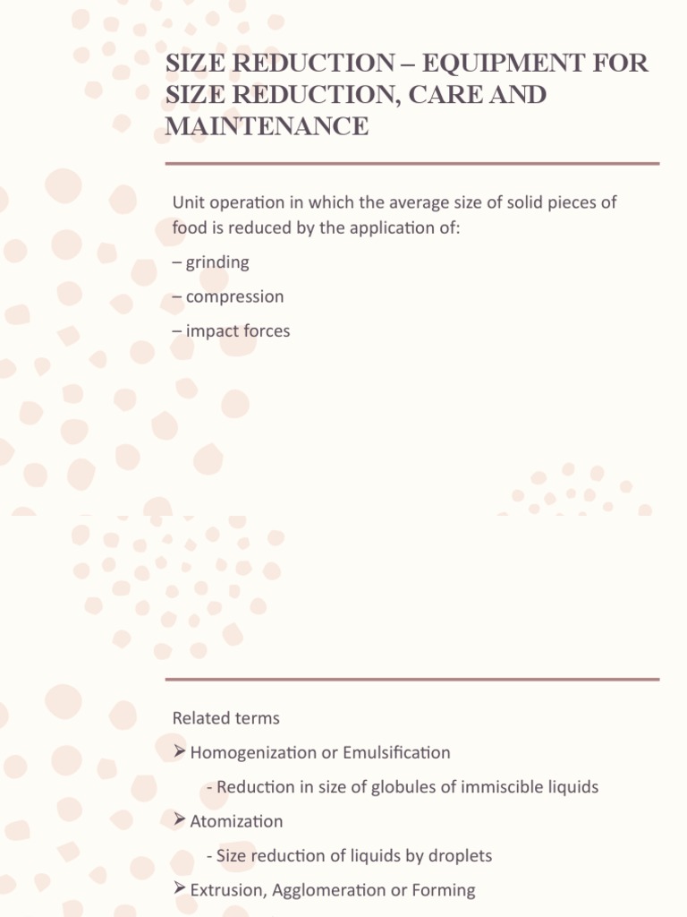 Size Reduction Equipment in Food Processing | PDF | Mill (Grinding) | Foods