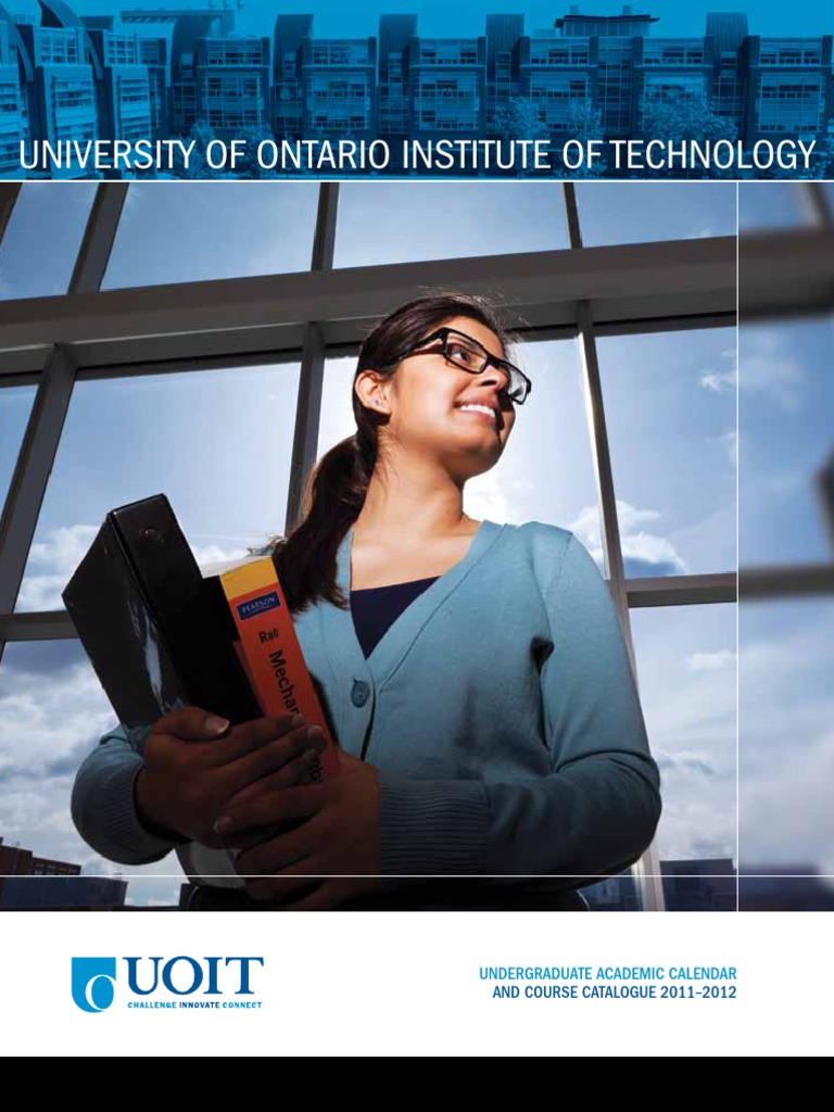 UOIT Undergraduate Academic Calendar - 2011 To 2012 | PDF | Bachelor's ...
