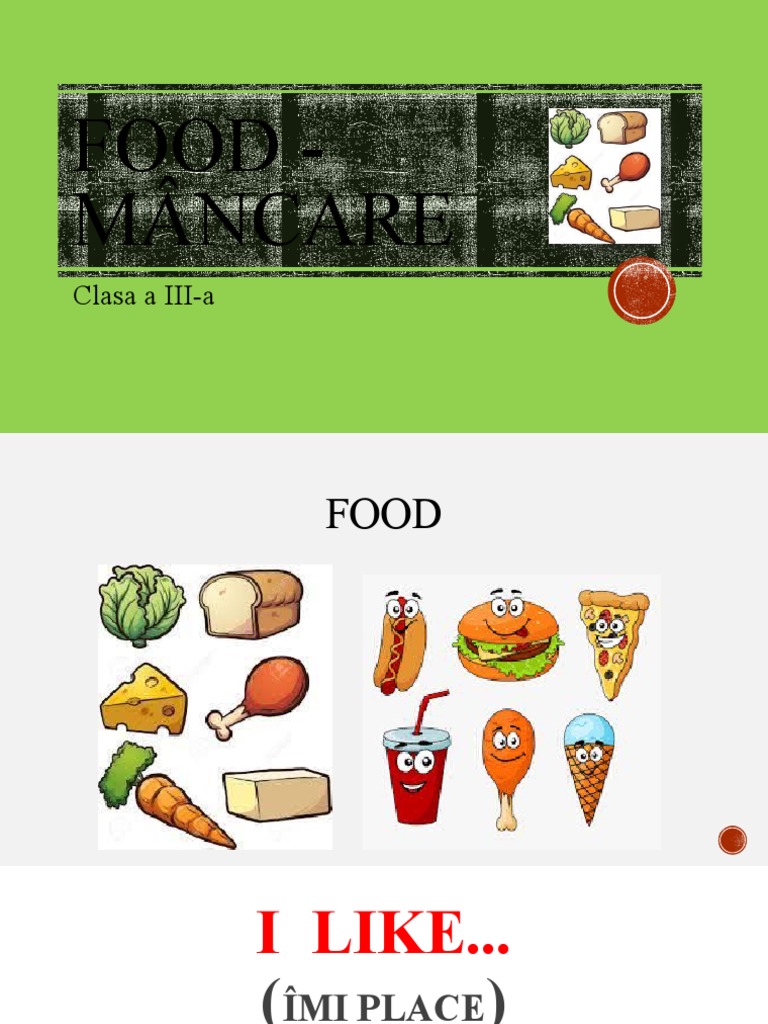 FOOD - MÂNCARE - CLASA A III-A | PDF