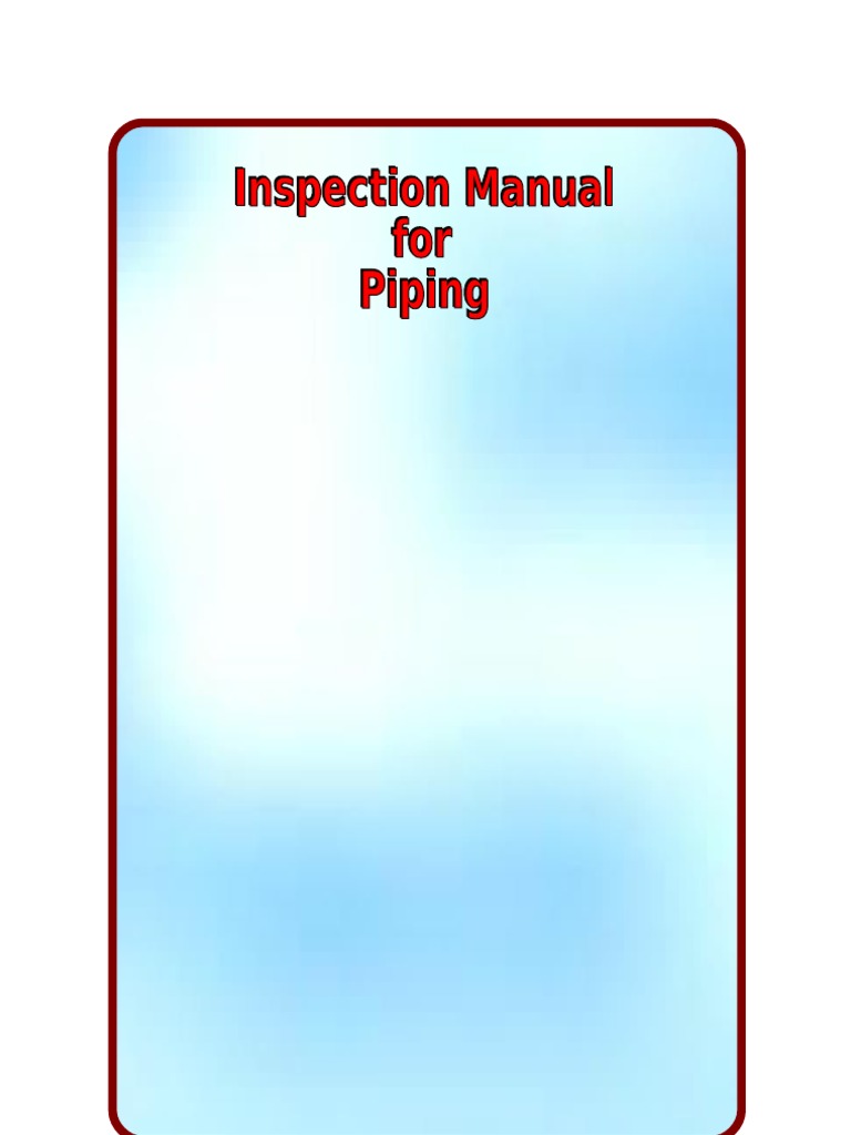 Piping Inspection Manual for Refineries | PDF | Pipe (Fluid Conveyance ...
