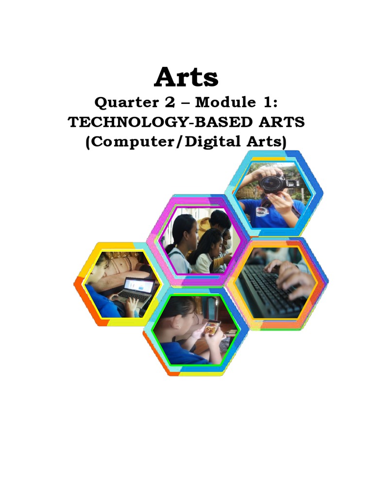 Quarter 2 - Module 1: Technology-Based Arts (Computer/Digital Arts ...