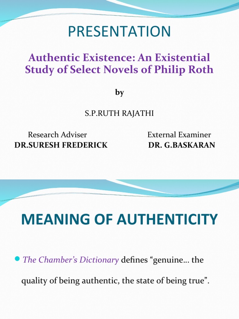 Presentation: Authentic Existence: An Existential Study of Select ...