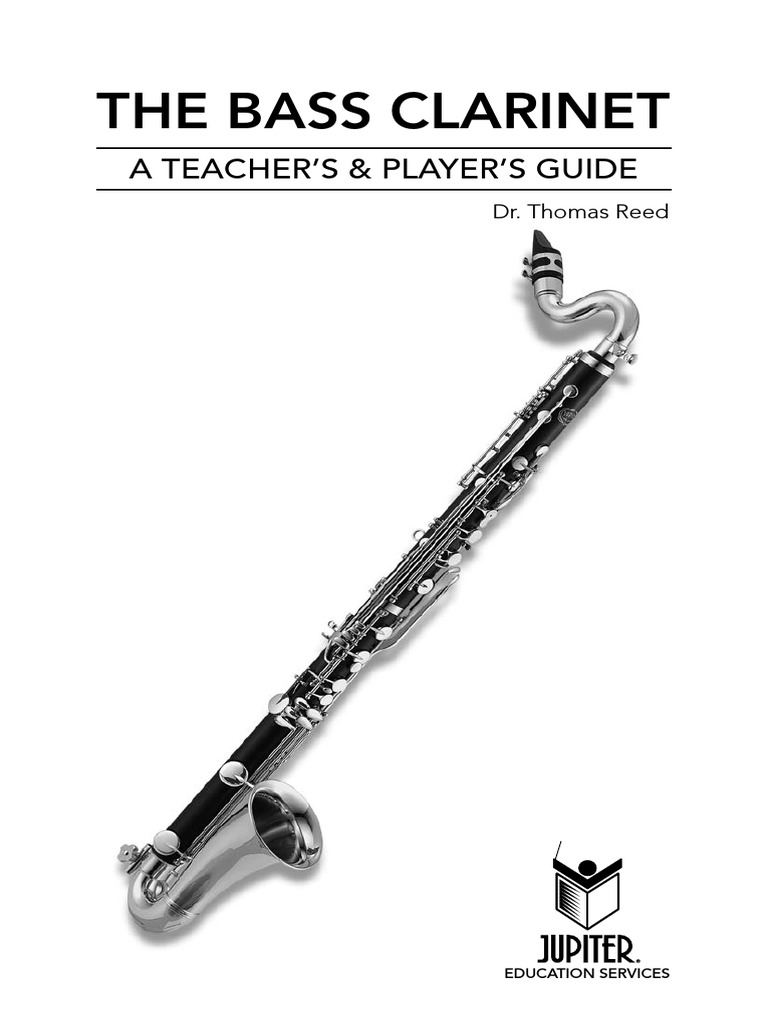 The Bass Clarinet: A Teacher'S & Player'S Guide | PDF | Clarinet ...