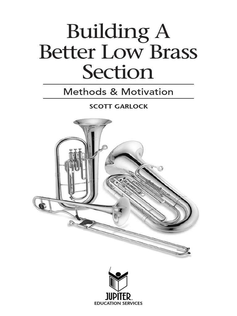 Building A Better Low Brass Section: Methods & Motivation | PDF | Brass ...