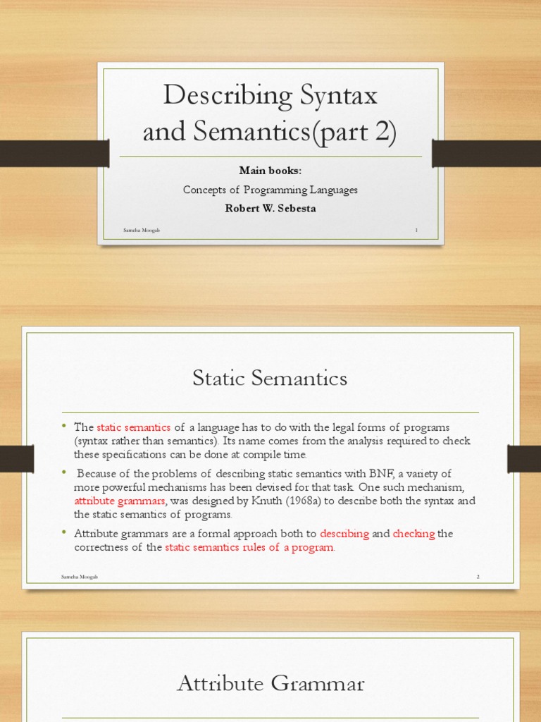 An In Depth Explanation Of Attribute Grammars And Their Use In Describing The Static And Dynamic