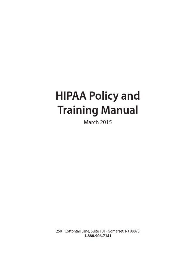 HIPAA Policy and Training Manual: March 2015 | PDF | Health Insurance ...