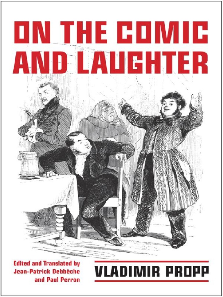 Vladimir Propp (1976-2009), On The Comic and Laughter | PDF | Humour ...