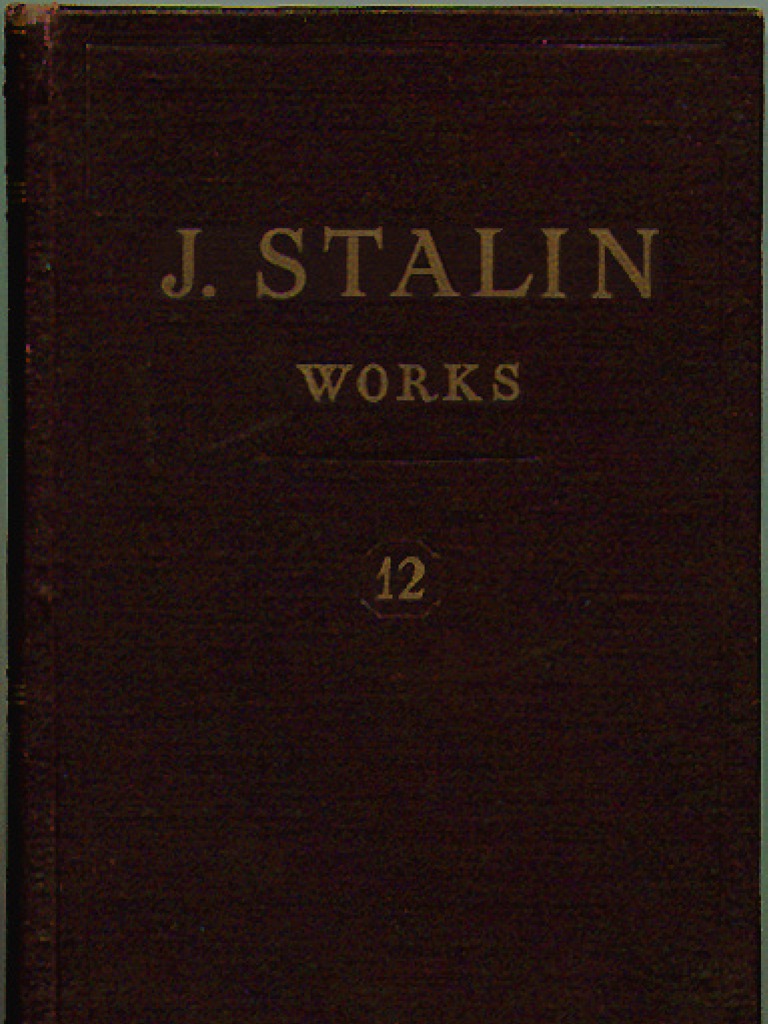 Works of Stalin Vol 12 | PDF