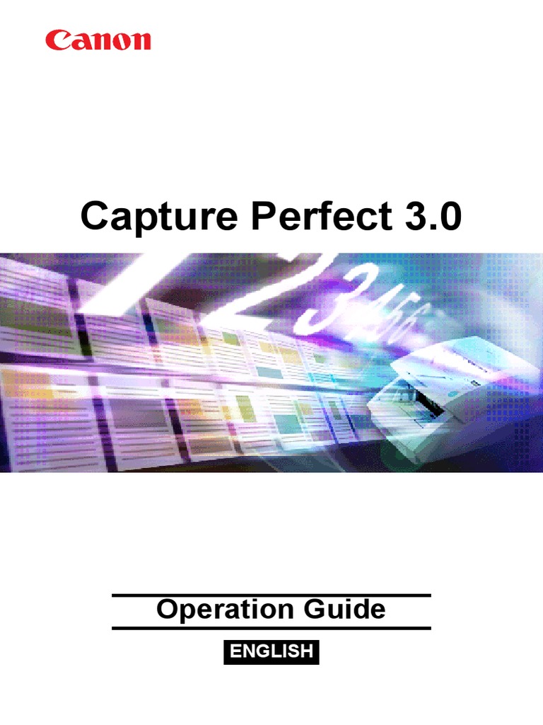 Capture Perfect 3.0: Operation Guide | PDF | Image Scanner | Optical ...