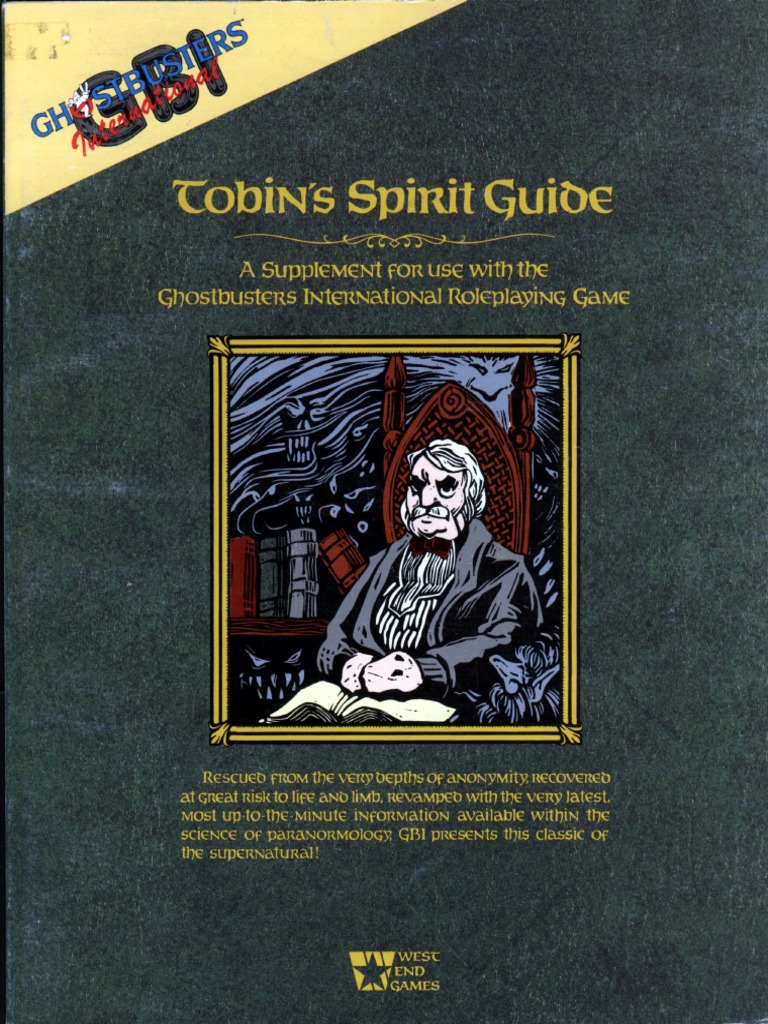 Ghostbusters International - (Supplement) Tobin's Spirit Guide | PDF