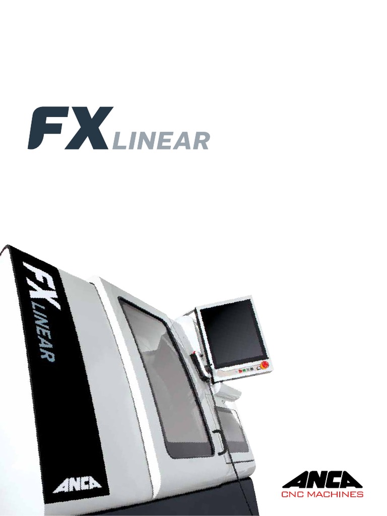 ANCA FX Linear Series Overview | PDF | Grinding (Abrasive Cutting ...